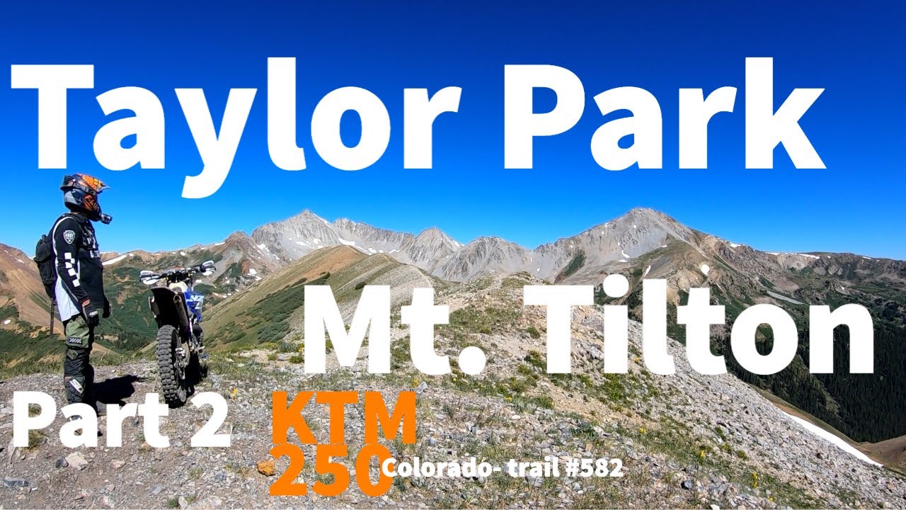 Taylor Park, Colorado ~AMAZING VIEWS~(12,559ft)-Mt. Tilton (part 2 ...