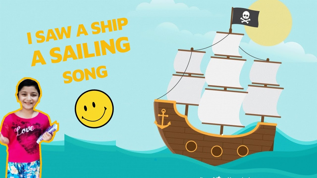 I Saw A Ship A Sailing Singing by Little Girl | 365 Rhymes | Nursery ...
