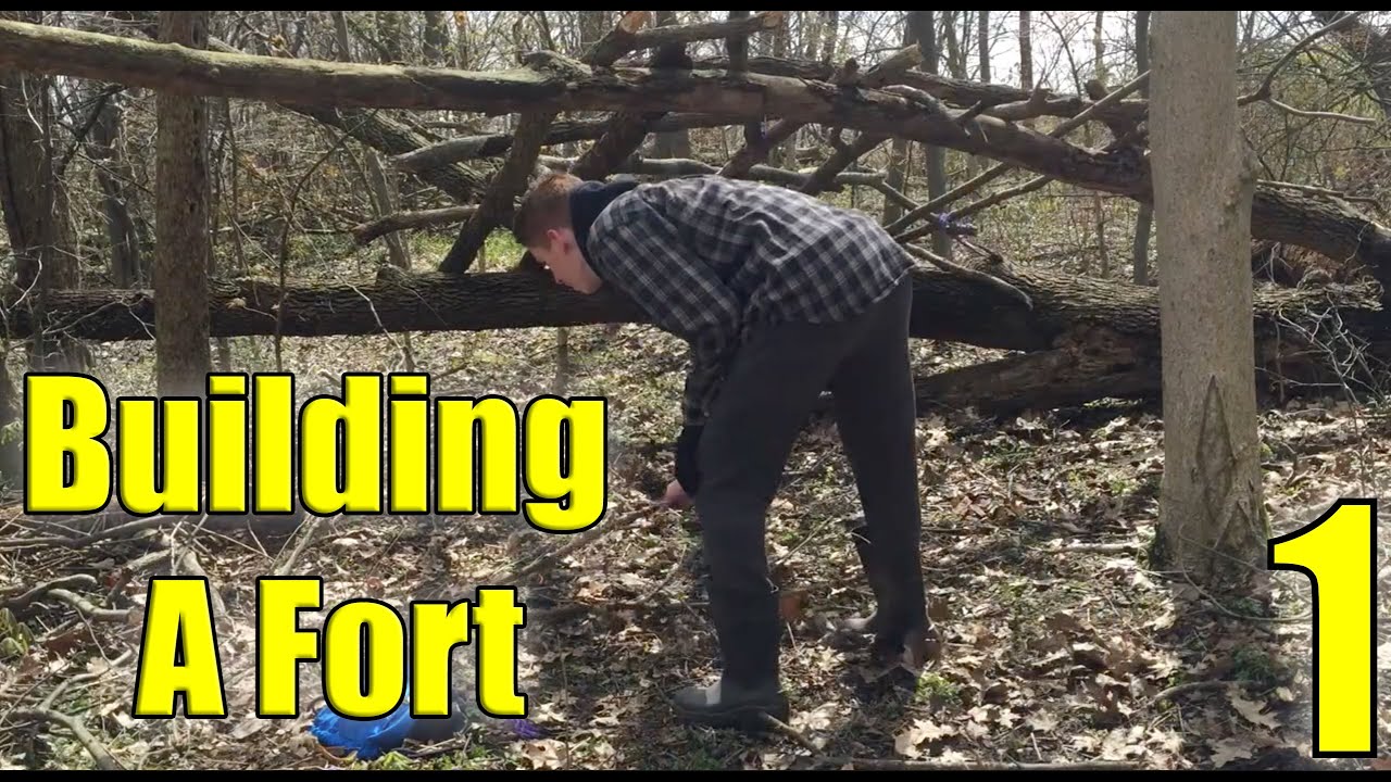 Building A Fort From Scratch Ep: 1 - YouTube