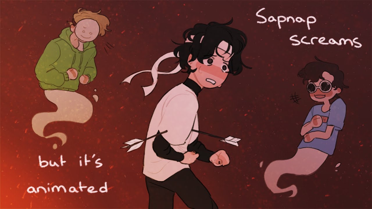 Sapnap screams but it's animated - YouTube
