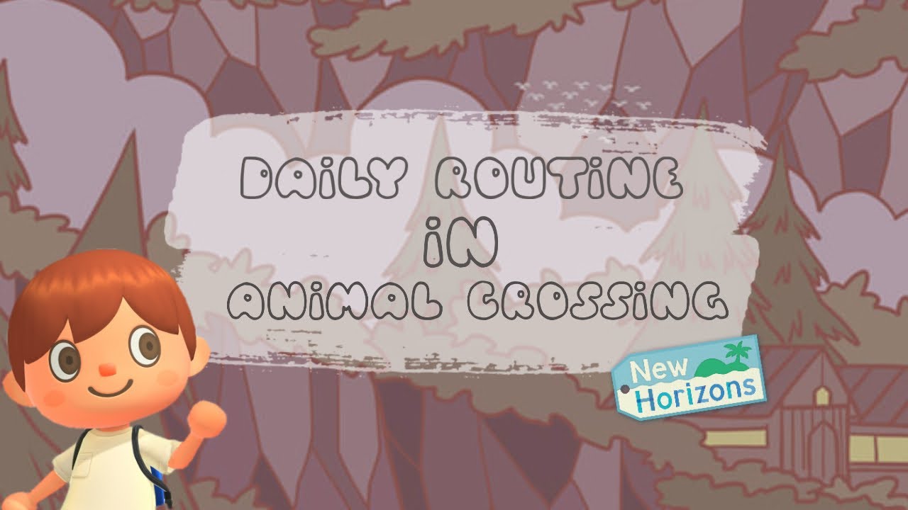 Daily Routine in Animal Crossing New Horizons - YouTube