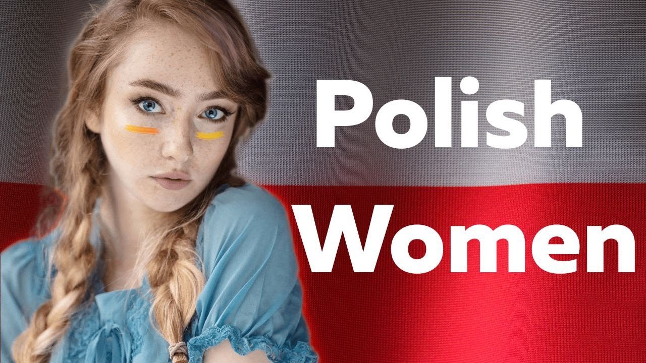 6 main tips of Polish women: what are they like? - YouTube