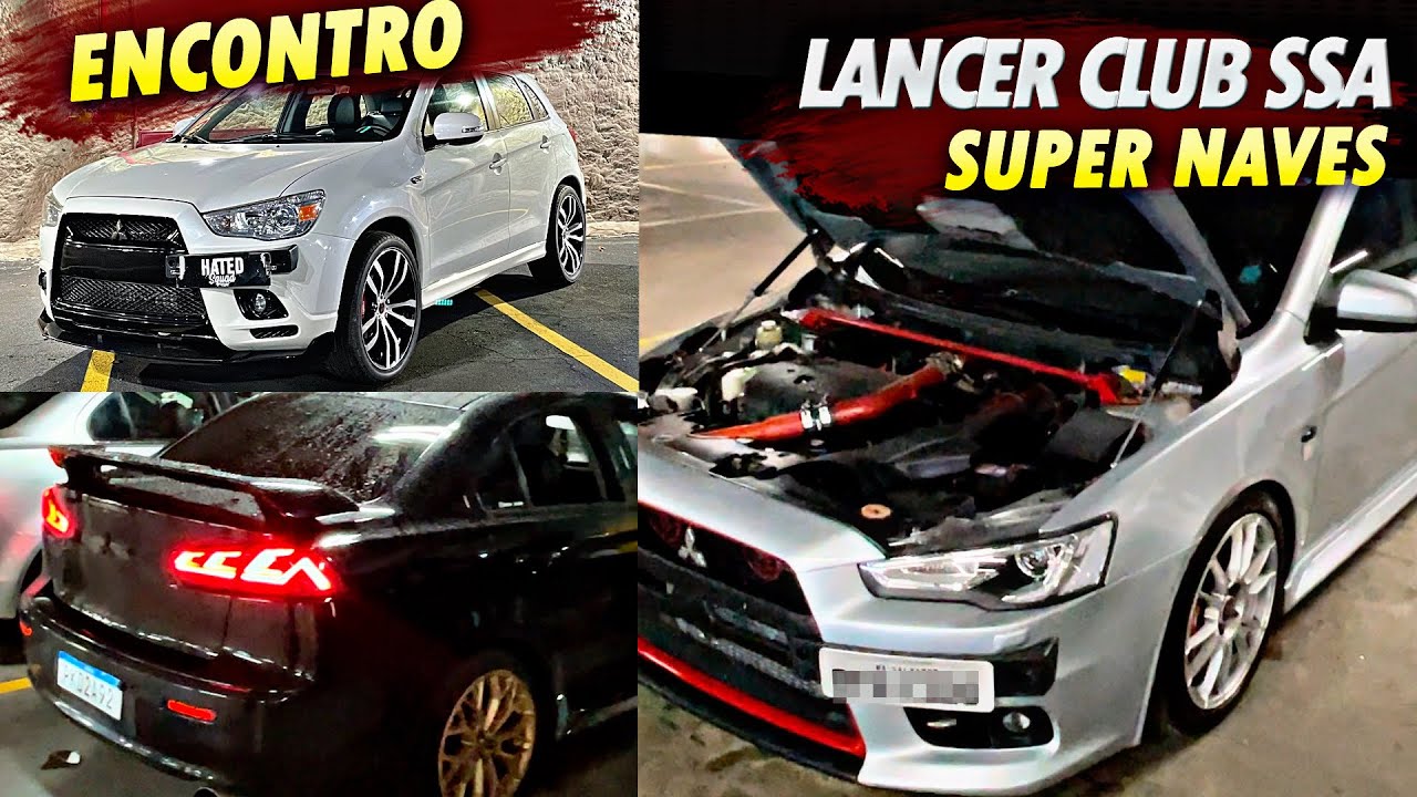 ENCONTRO DO LANCER | LANCER CLUB SSA | EVENTO | MAIO 2024 - YouTube