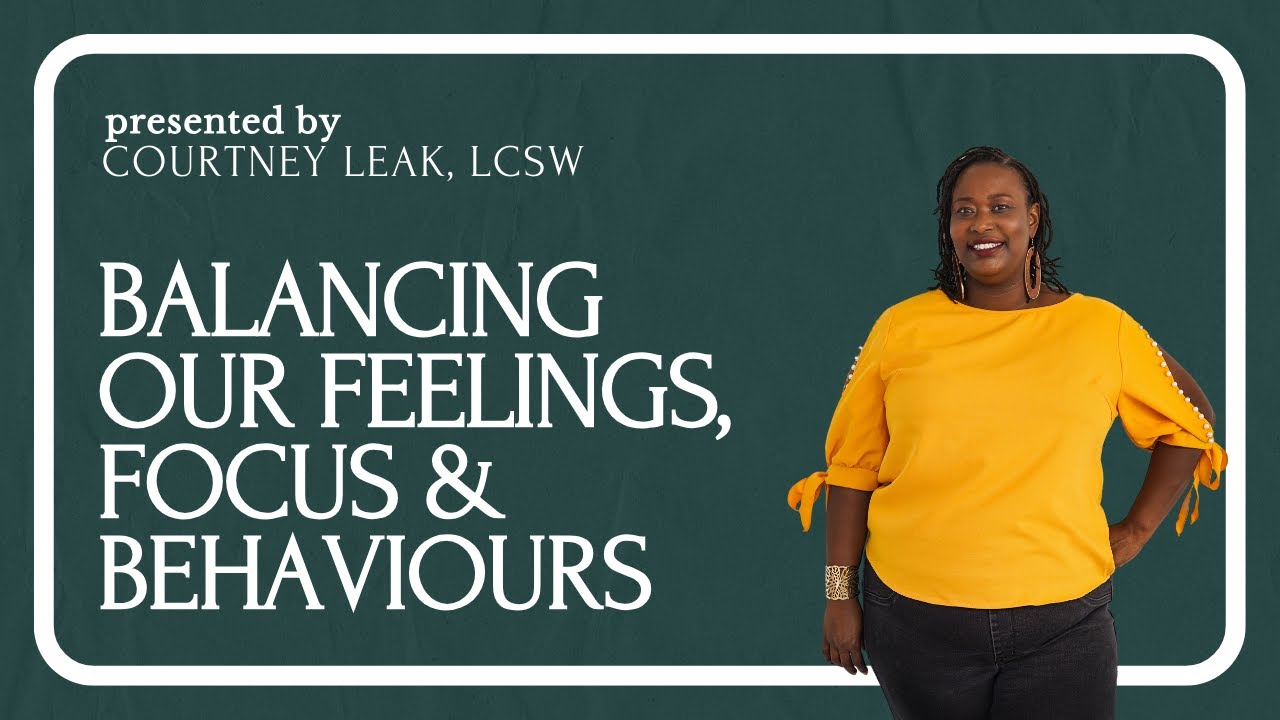 Balancing feelings, focus and behaviors - YouTube