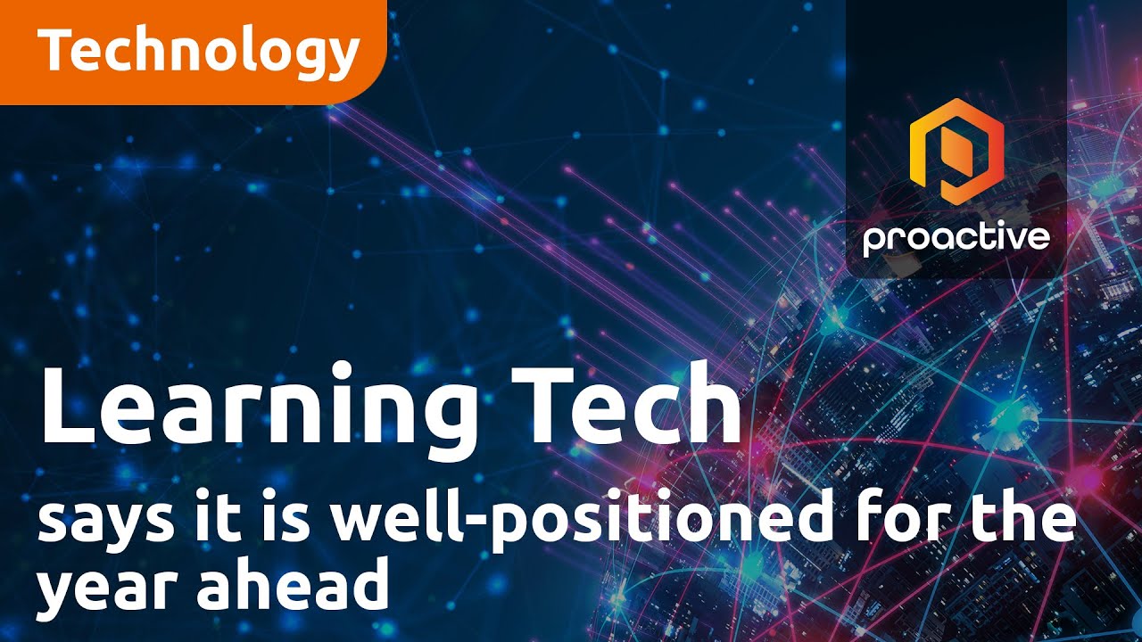 Learning Technologies says it is well-positioned for the year ahead as ...