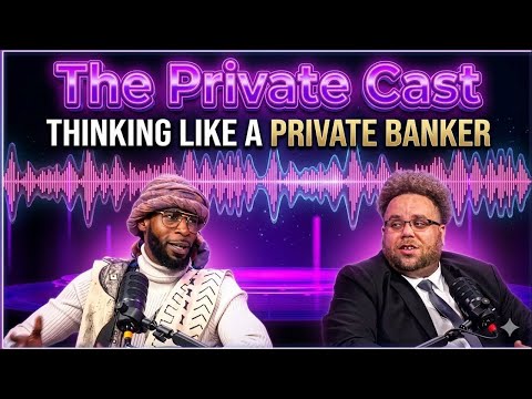 How To Think Like A Private Banker And Start Playing The Public’s Game 