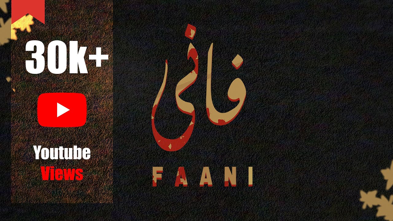 Khawar Malik - FAANI (Lyrical Video) - YouTube Music