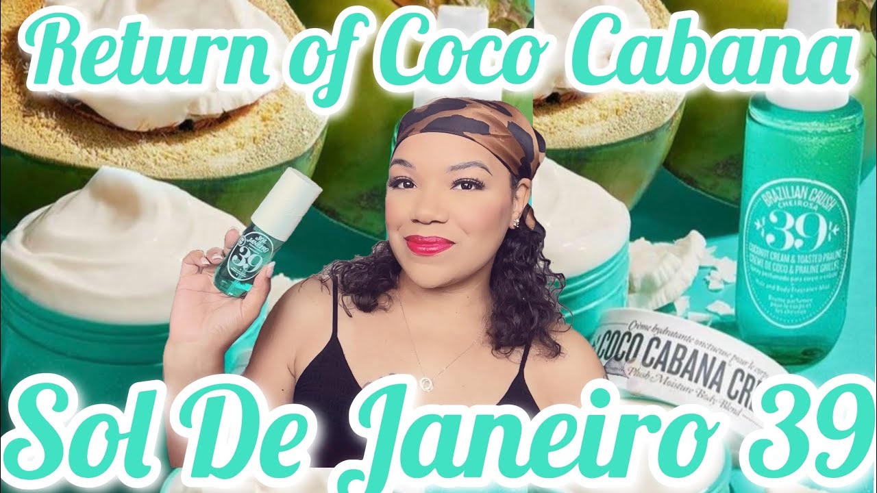 Sol De Janeiro 39… Coco Cabana 1st Impressions| Devon Antoine - YouTube