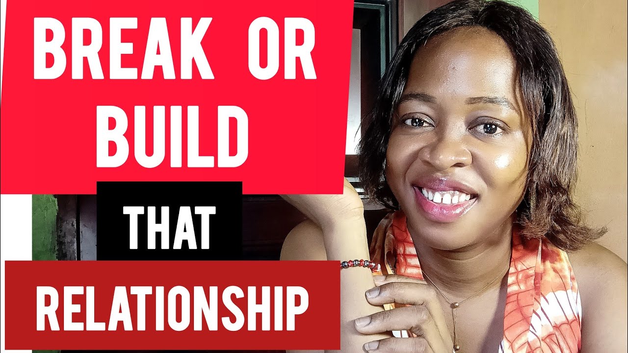 2 Things That Can Make or Break A Relationship - YouTube