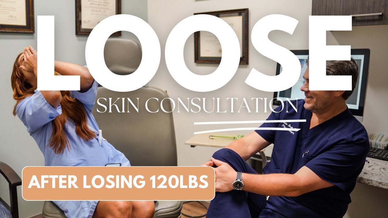 TUMMY TUCK CONSULTATION AFTER LOSING 120LBS NATURALLY WITH DR JUSTIN ...