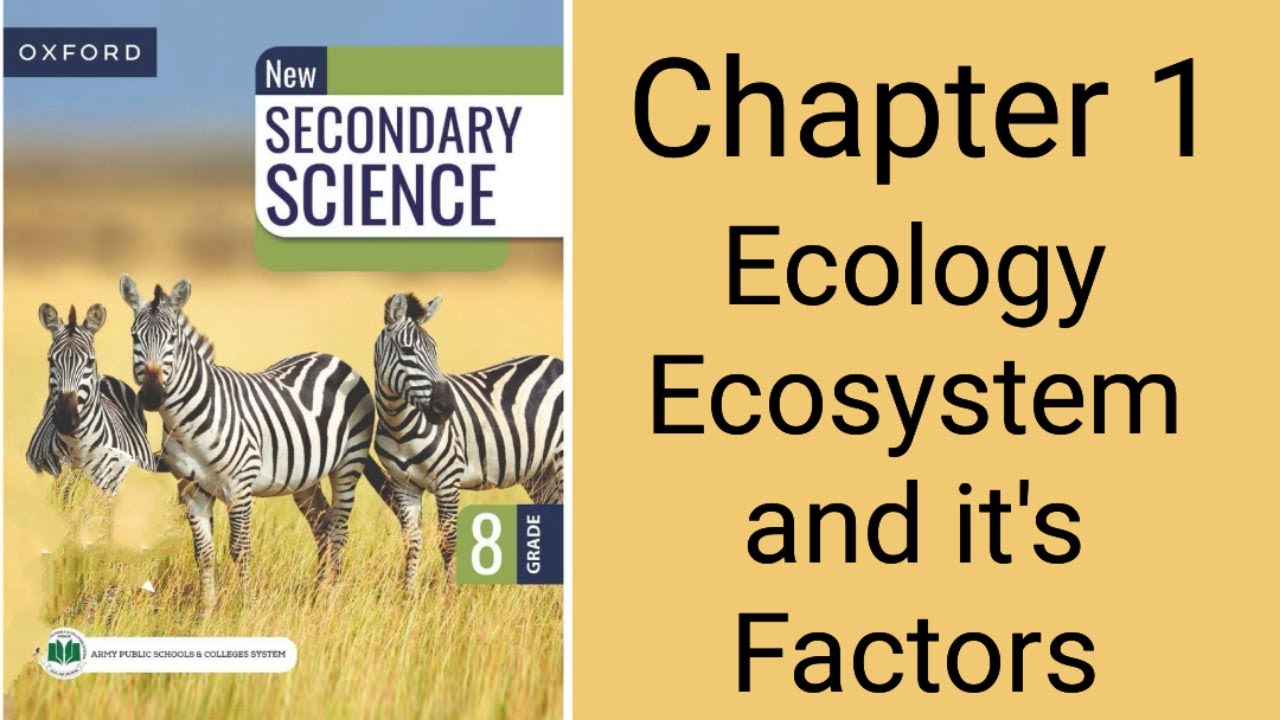 Ecology Ch 1 New Secondary Science 2nd edition class 8 - YouTube