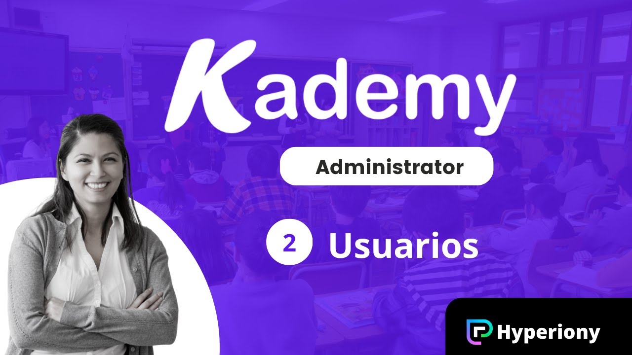 Curso Administrador Kademy - 2. Usuarios - YouTube