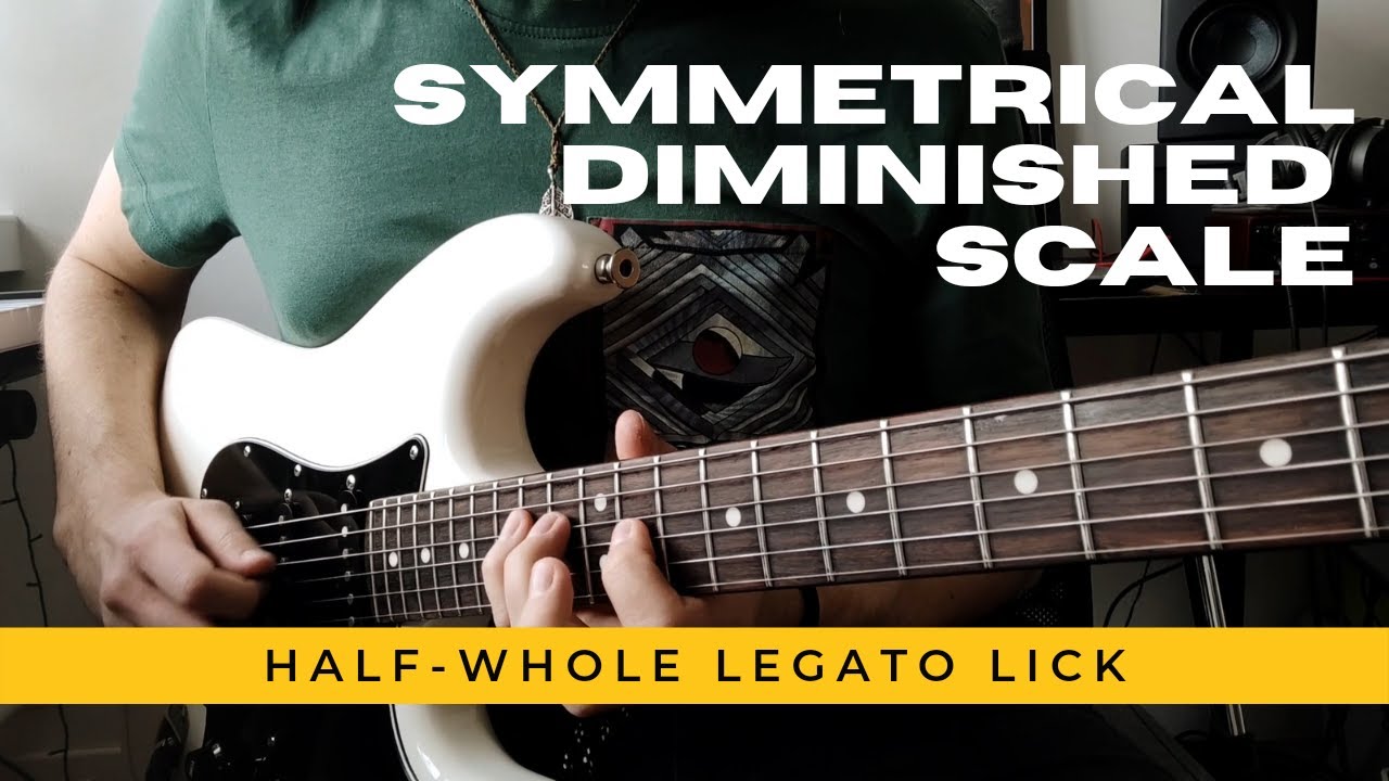 Half-Whole Symmetrical Diminished Scale Legato Lick (with TAB) - YouTube
