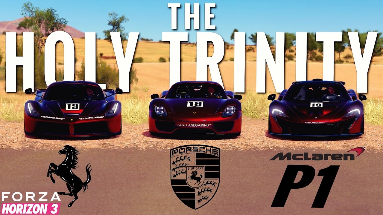 Forza Horizon 3 The Holy Trinity | Ultimate 918 VS LaFerrari VS P1 ...