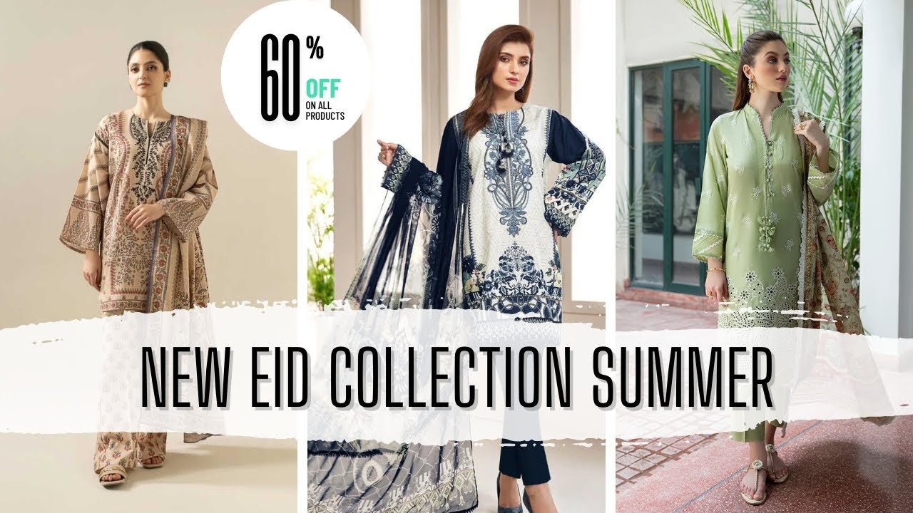Ethnic Eid Collection 2024 | New Pret & Boutique Styles | Summer & Eid ...