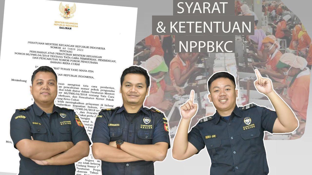 Syarat dan Ketentuan NPPBKC - YouTube