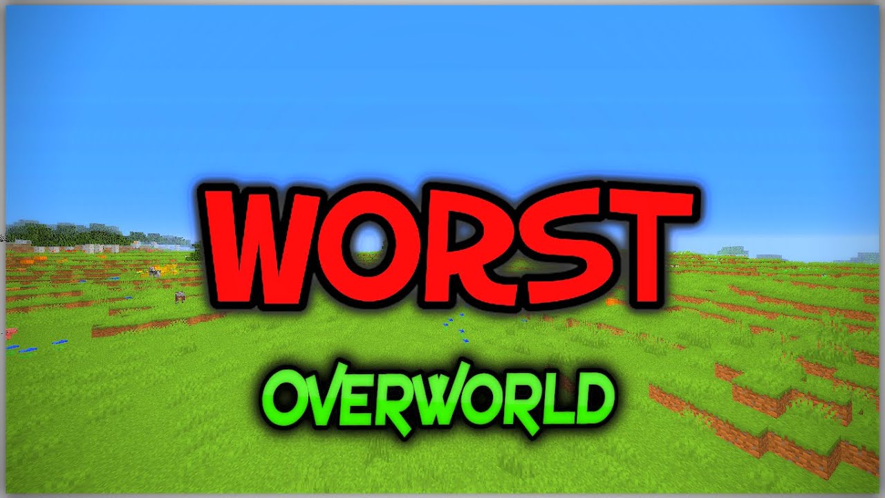 Why Overworld is the WORST Dimension (proof) - YouTube