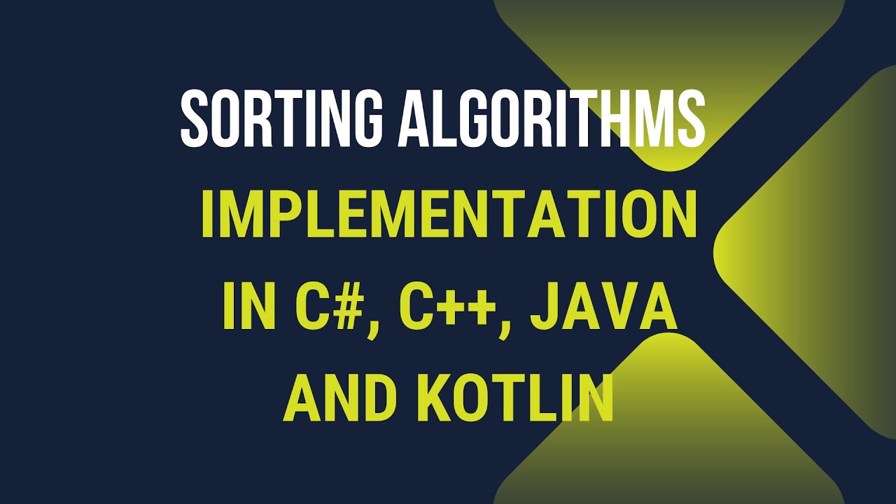 Sorting Algorithms Implementation In C C Java And Kotlin Youtube 7069