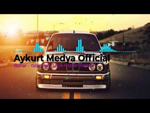 bahar - yalanmış