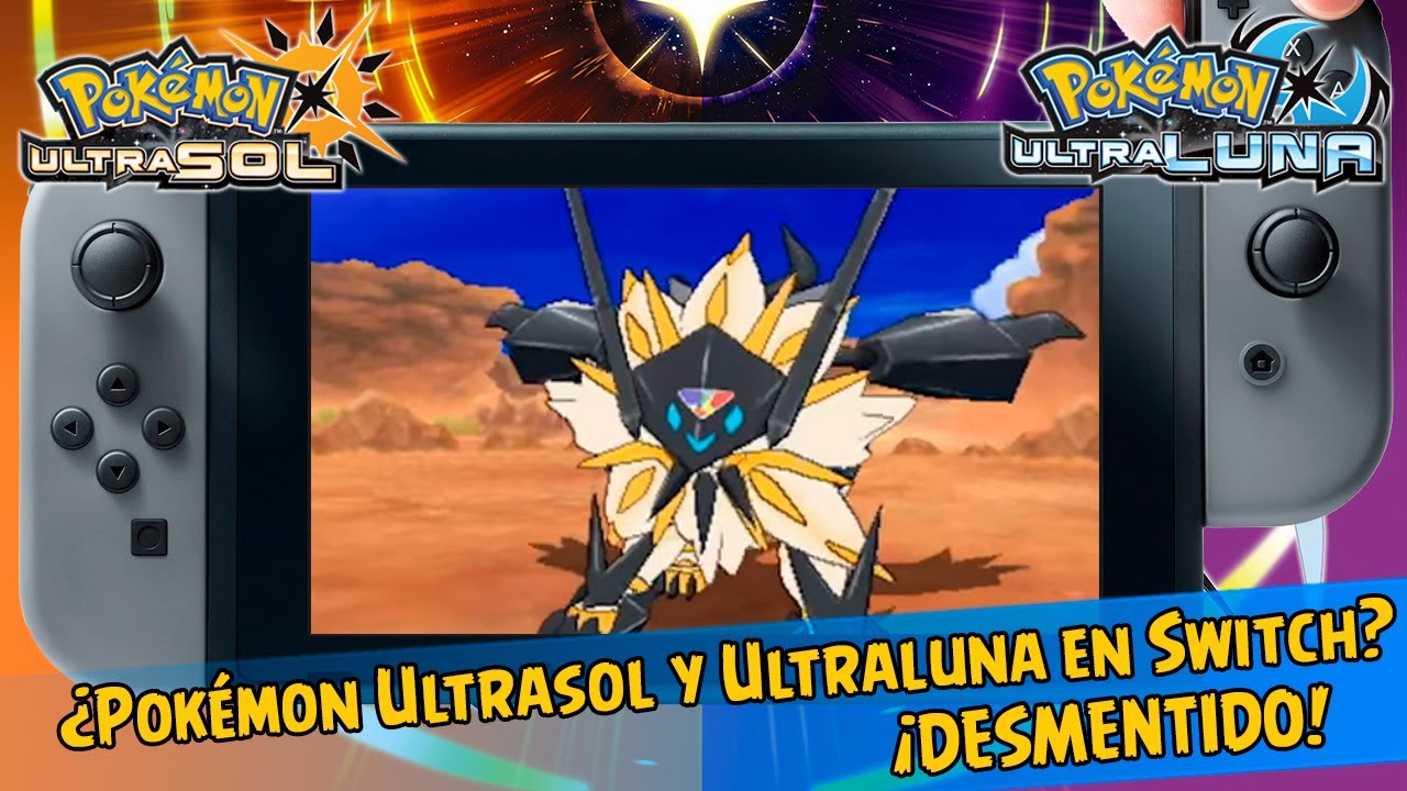 ¿Pokémon Ultrasol y Ultraluna llegará a Switch? ¡DESMENTIDO! - YouTube