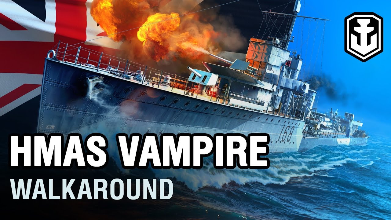HMAS Vampire. Walkaround | World of Warships - YouTube