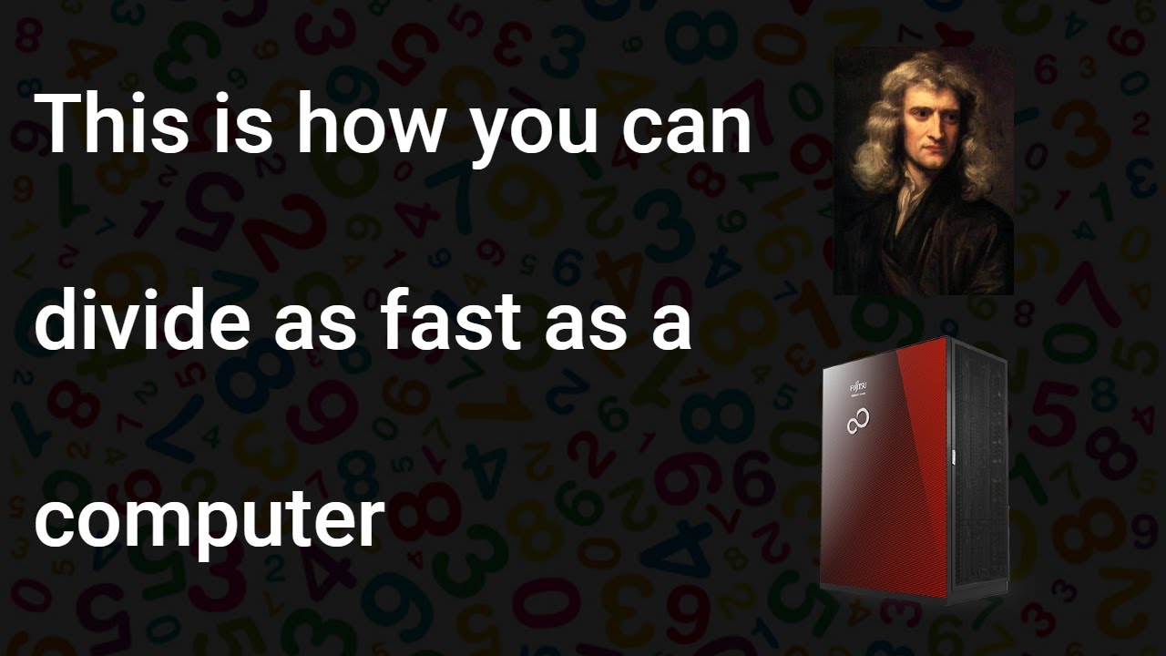 This is how you can divide as fast as a computer (double the accuracy ...