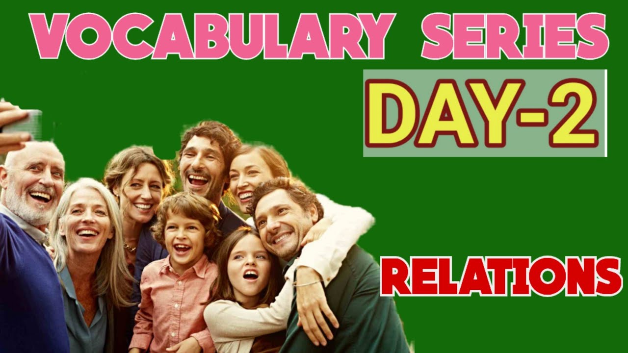 VOCABULARY SERIES DAY-2। LEARN English। words।relations# - YouTube