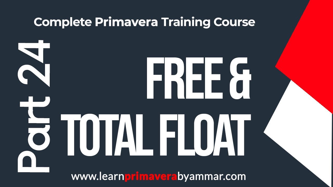 Part 24 Free Float Total Float Primavera P6 Training YouTube part-24-free-float-total-float-primavera-p6-training-youtube