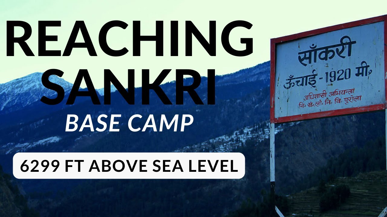 KEDARKANTHA TREK | REACHING SANKRI BASE CAMP |SNOW TREK UTTARAKHAND ...