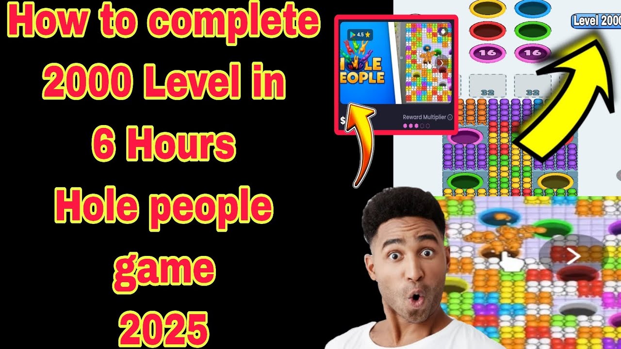 How to complete 2000 Level Hole people game 2025 - YouTube