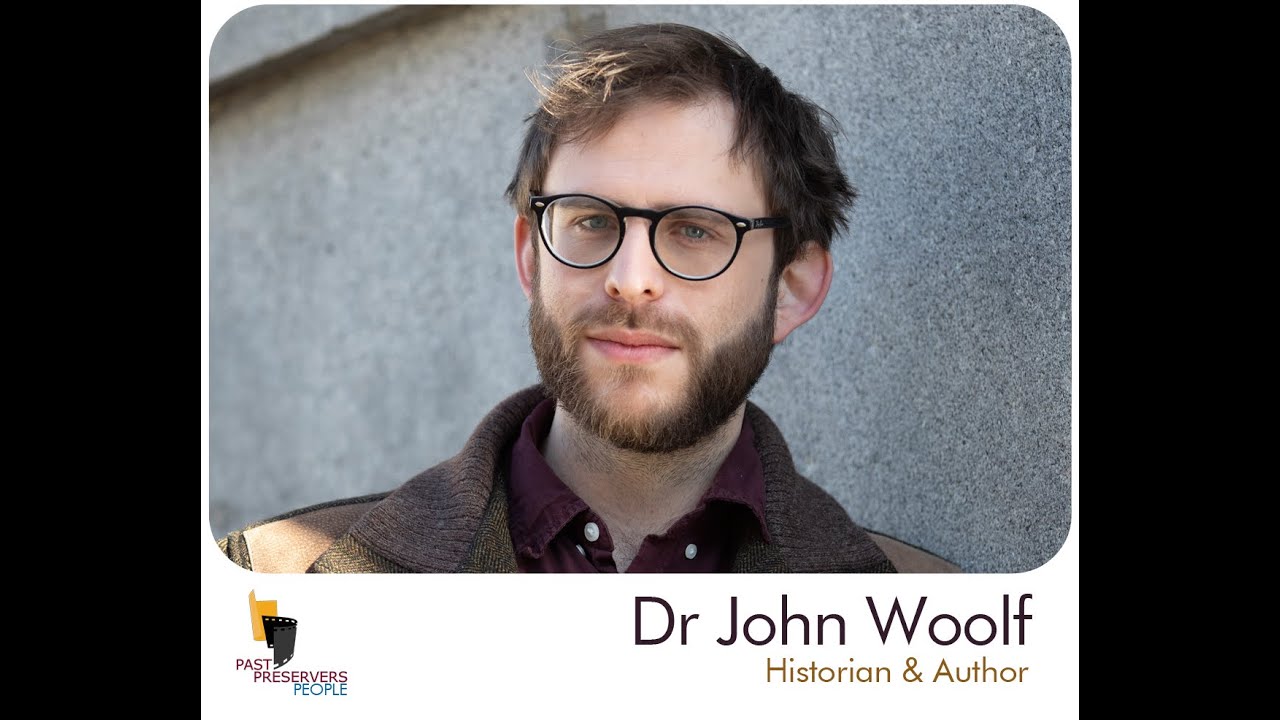 Dr John Woolf, Historian & Author - YouTube