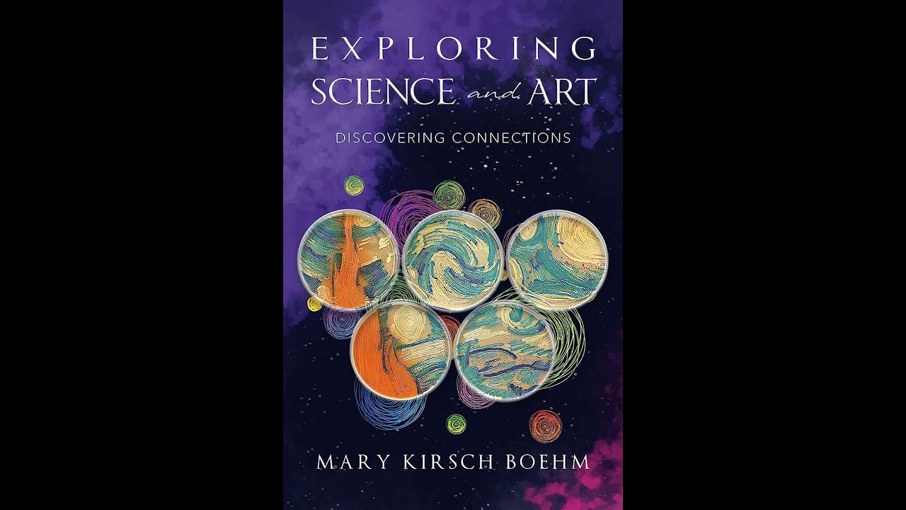 Mary Kirsch Boehm | Exploring Science and Art - YouTube