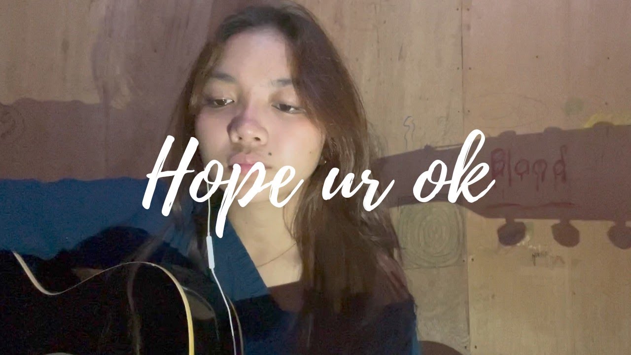 Olivia Rodrigo - Hope ur ok (cover) - YouTube