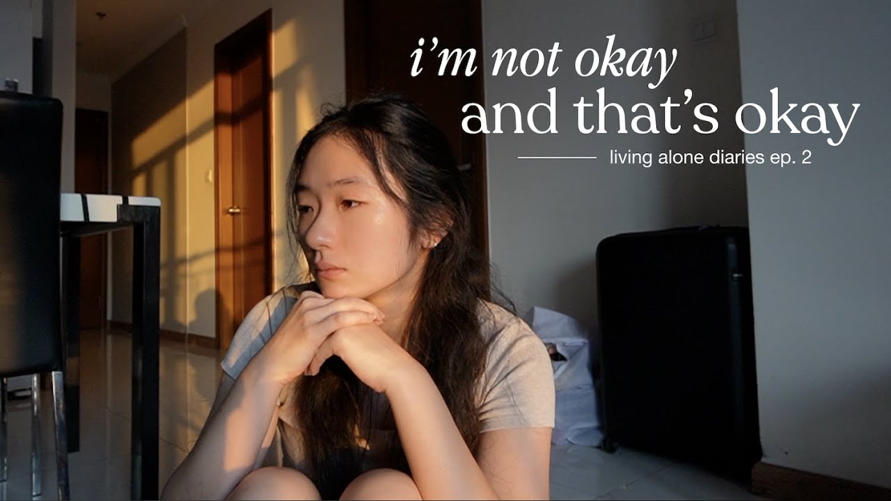 I'm not doing so good | Living Alone Diaries - YouTube