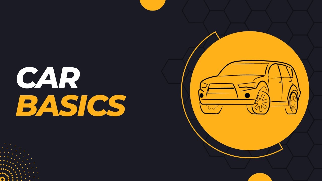 Car Basics You Should Know - YouTube