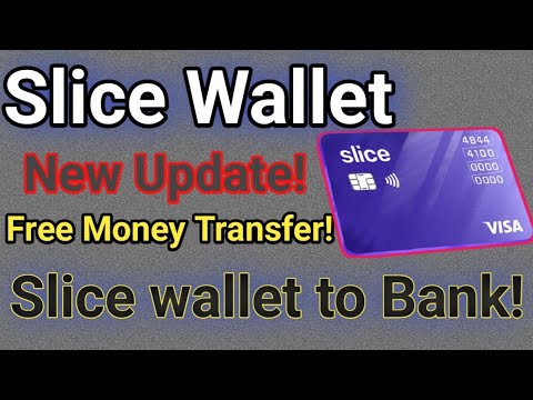 Slice Wallet Free Money Transfer Saving account! Free money transfer ...