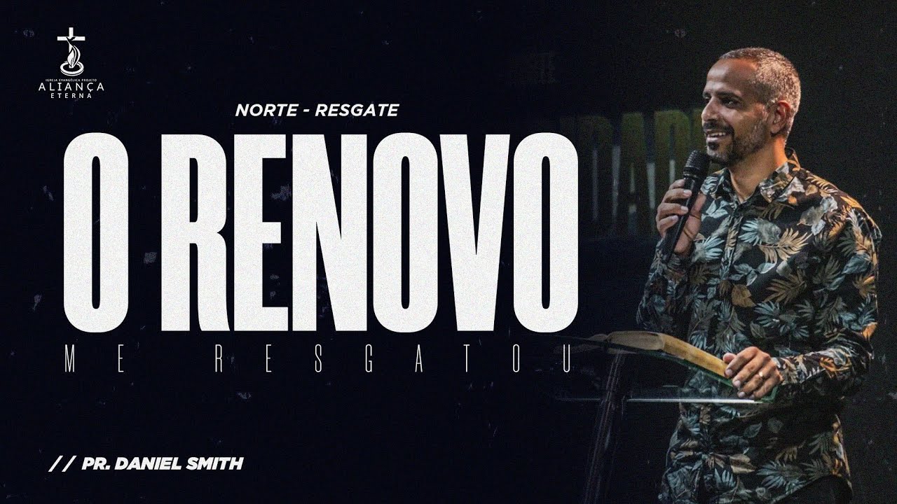 Pastor Daniel Smith - Norte Resgate - YouTube
