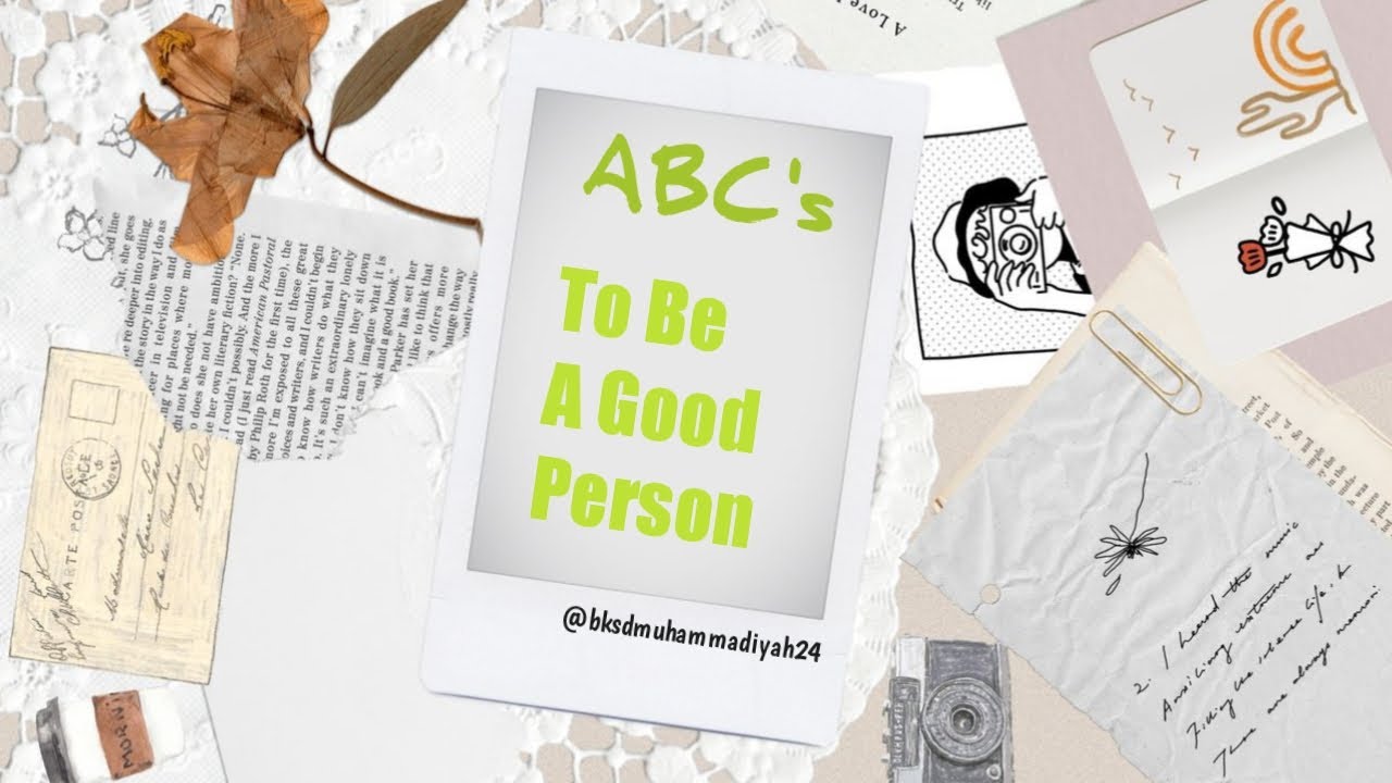 ABC's To Be A Good Person, The ABC's Of Good Character - YouTube