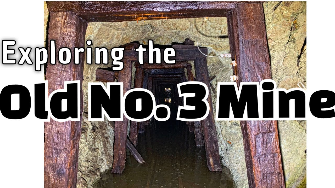 Exploring the Old No. 3 Mine - YouTube