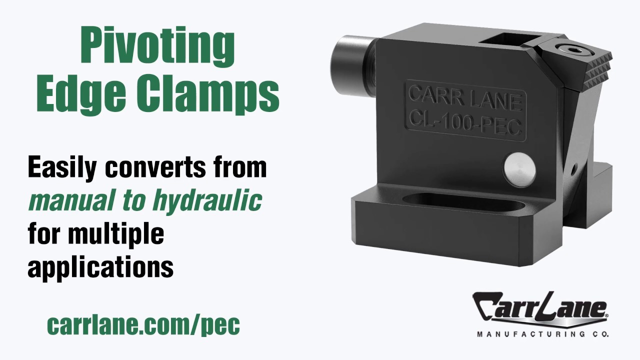 Carr Lane Mfg. Pivoting Edge Clamp Converts from Manual to Hydraulic ...