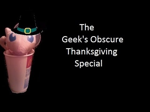 The Complete Geek's Obscure Thanksgiving Special! - YouTube
