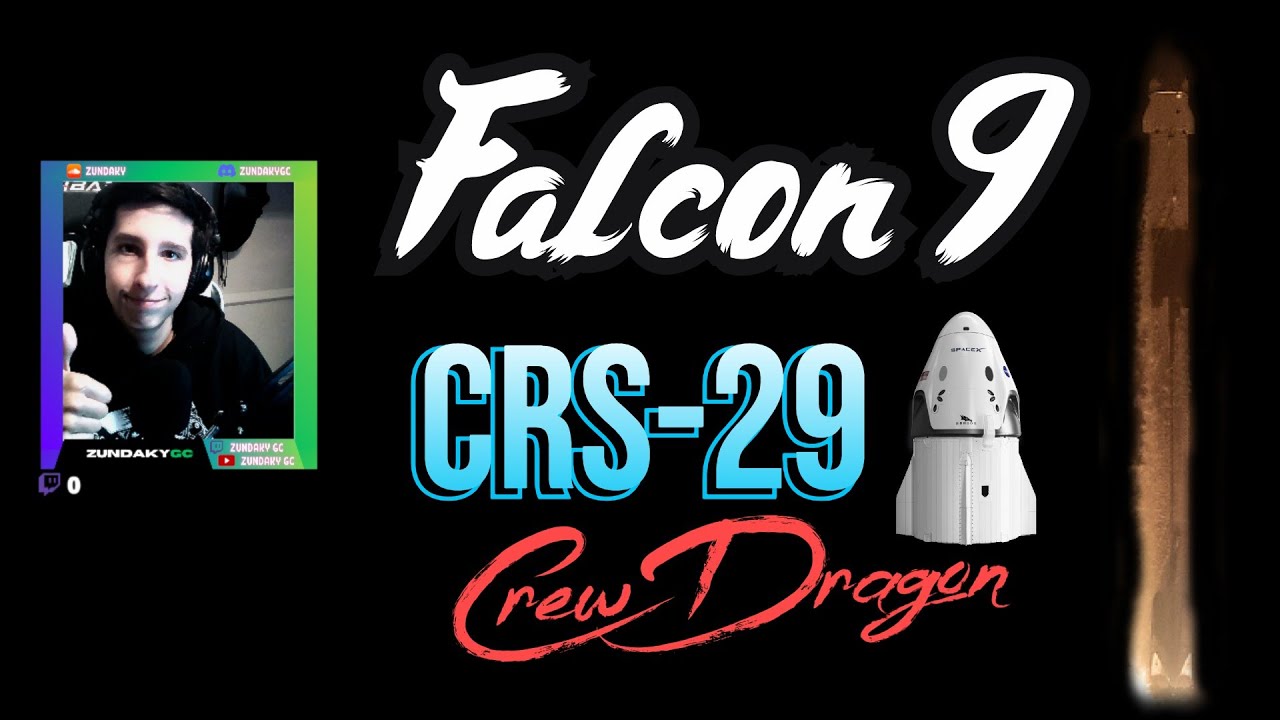 REACCIONO AL LANZAMIENTO CRS-29 DE SpaceX 🚀 - YouTube