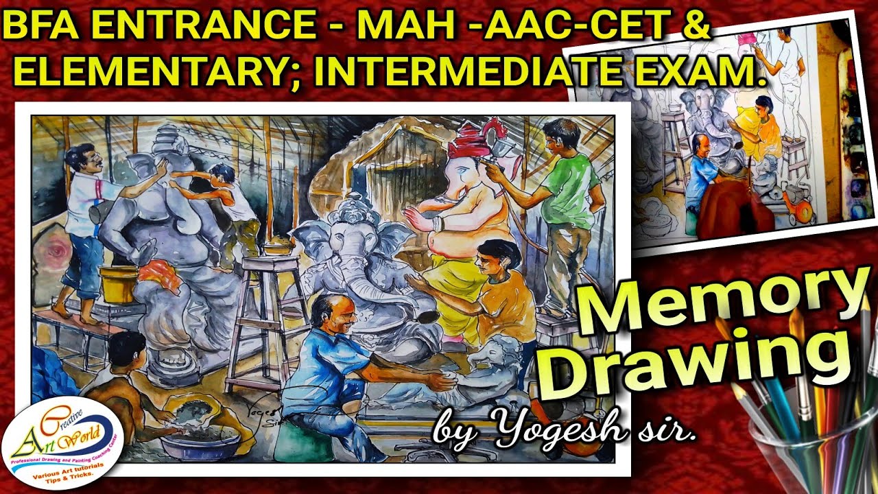 Memory Drawing for BFA Enterance - MAH-AAC-CET & Elementary ...