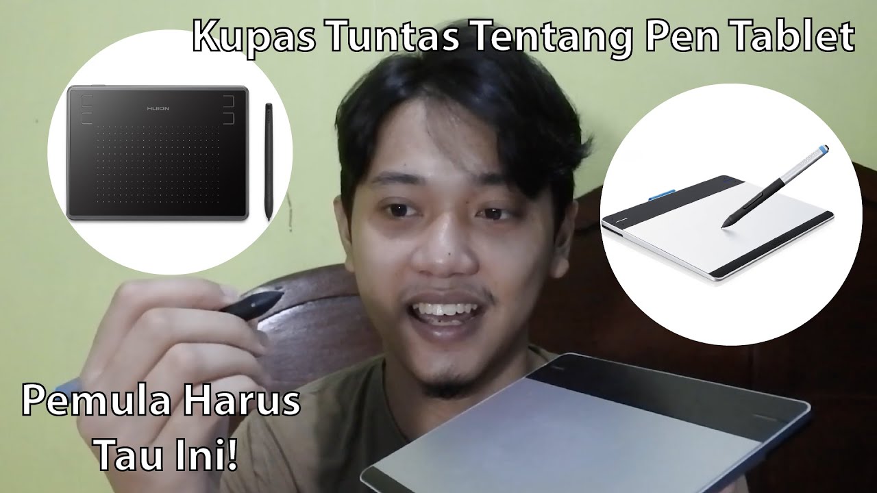 Kupas tuntas tentang Pen Tablet dan penjelasan pen tablet bagi pemula ...