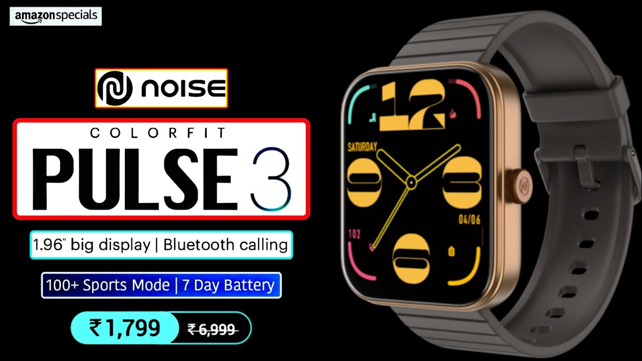 Noise Colorfit Pulse 3 Smartwatch | 1.96- HD Display | BT Calling | 100 ...