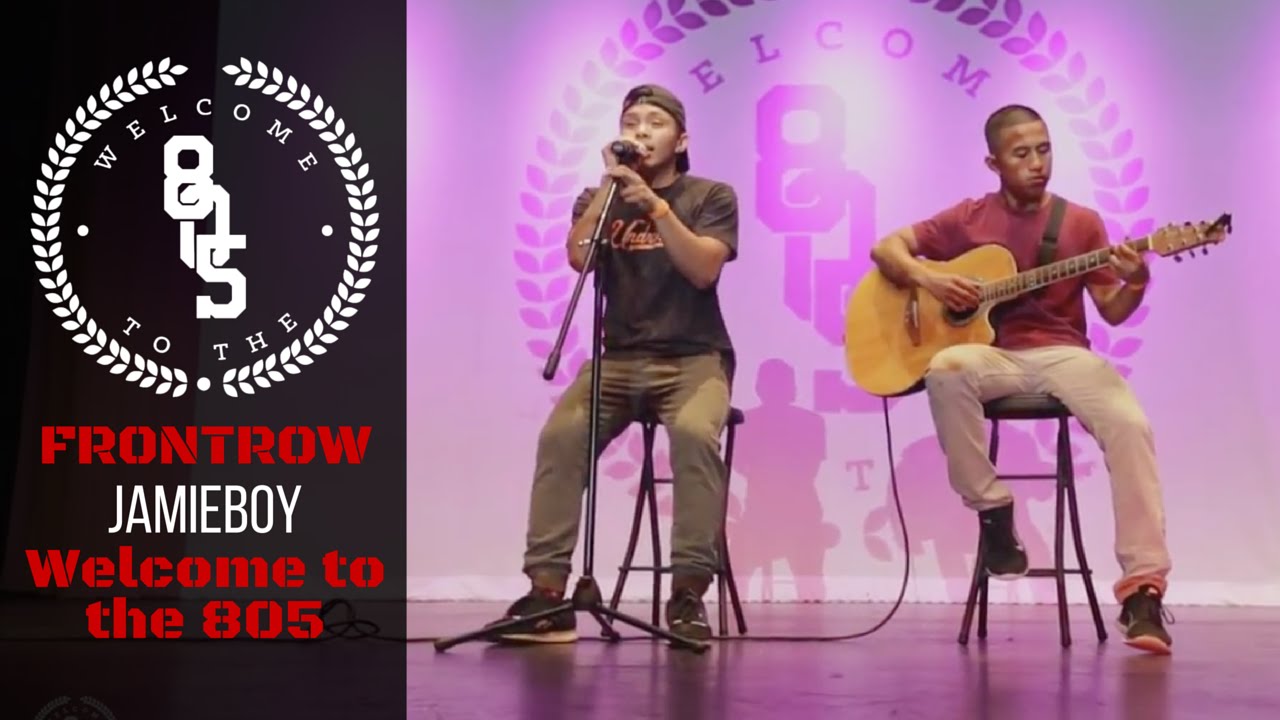 JamieBoy | FRONTROW | Welcome to the 805, 2015 - YouTube