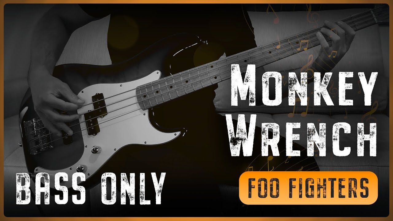 FOO FIGHTERS - Monkey Wrench (Bass Cover + Tabs) - YouTube