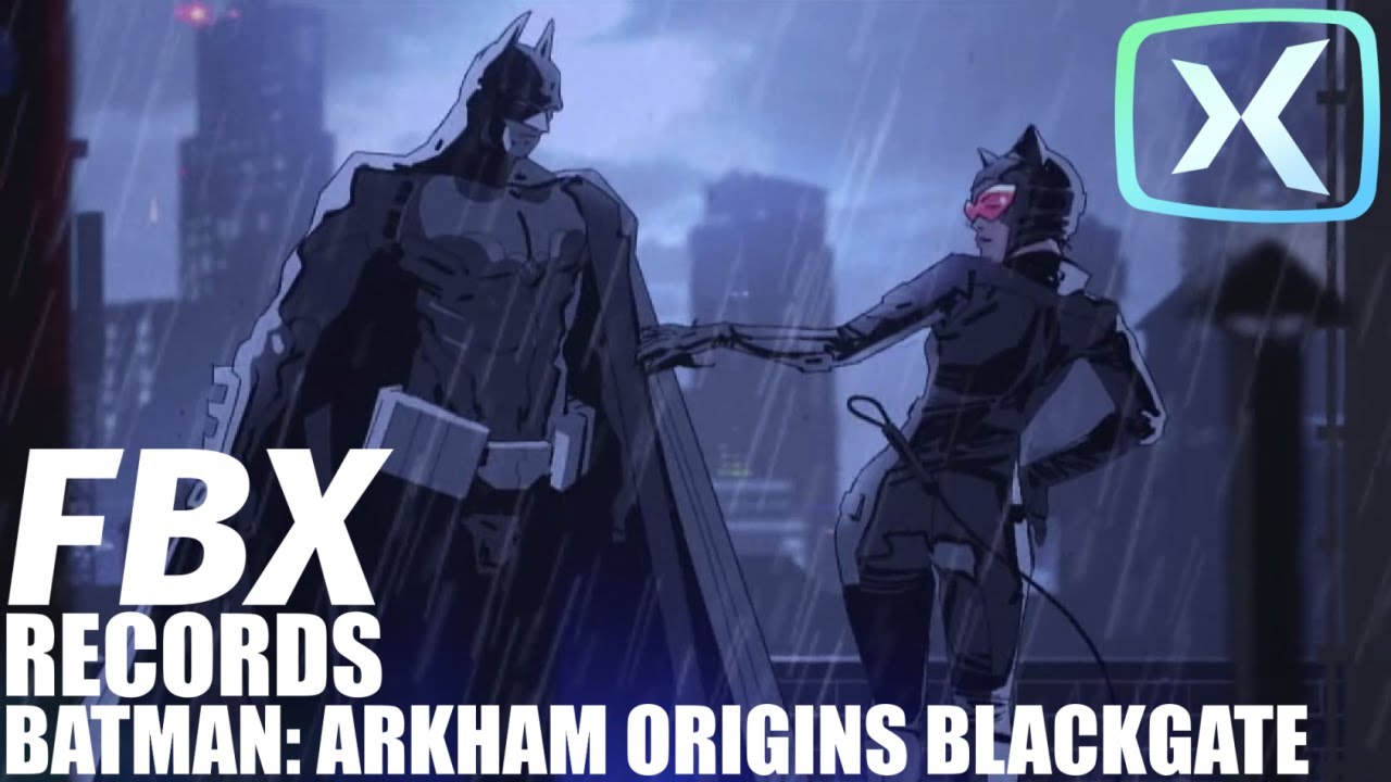 FBX RECORDS: Batman: Arkham Origins Blackgate - YouTube