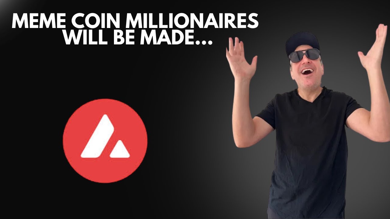 AVAX Meme Coins are Minting Millionaires 🚀 - YouTube