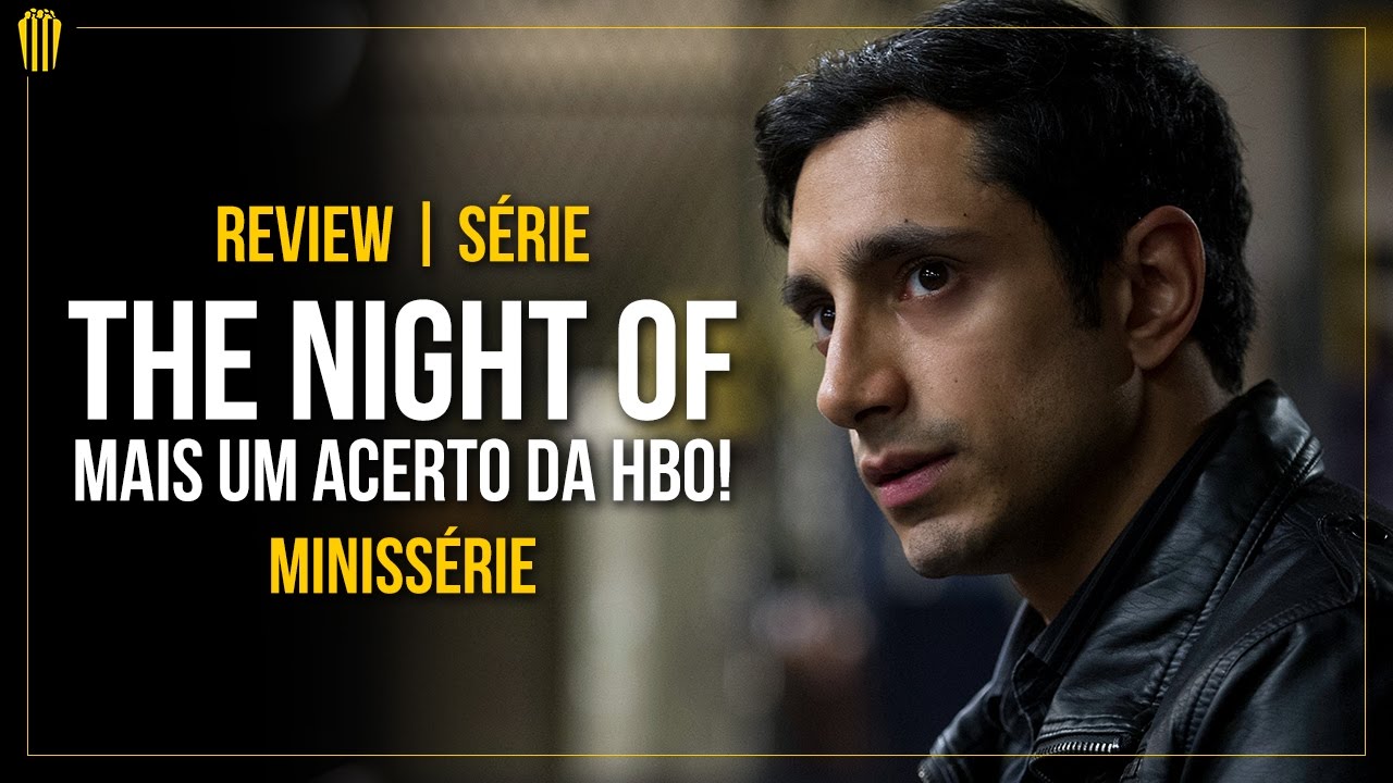 THE NIGHT OF - HBO | Review - Minissérie - YouTube